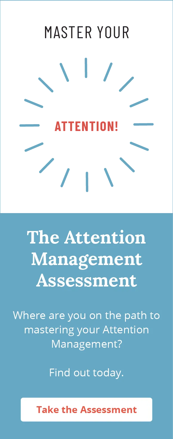 What is Attention Management and How Can It Help You?